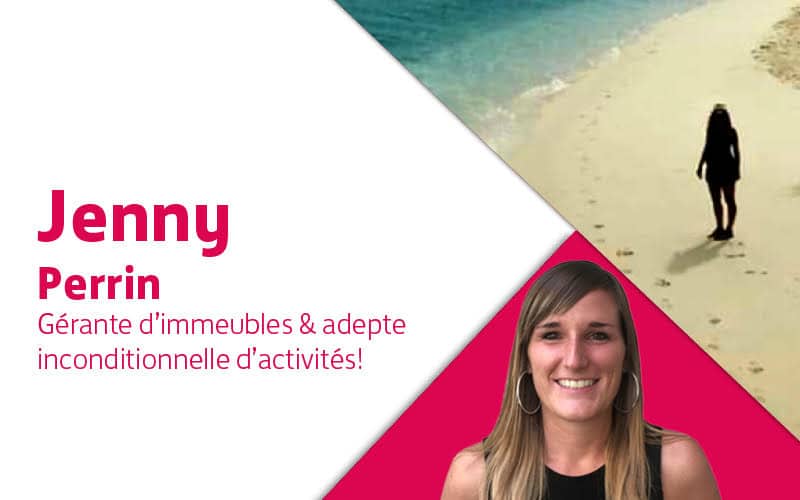 Découvrez Jenny Perrin, Gérante d'immeubles chez Cogestim!